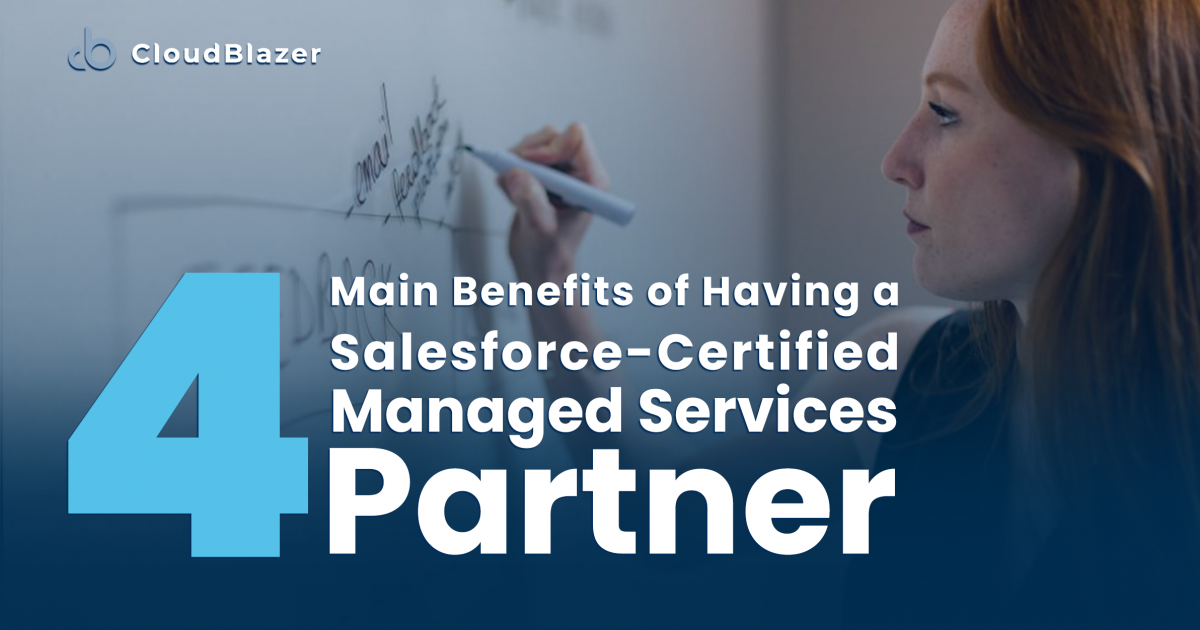 What Are the Benefits of a Salesforce Managed Services Partner?